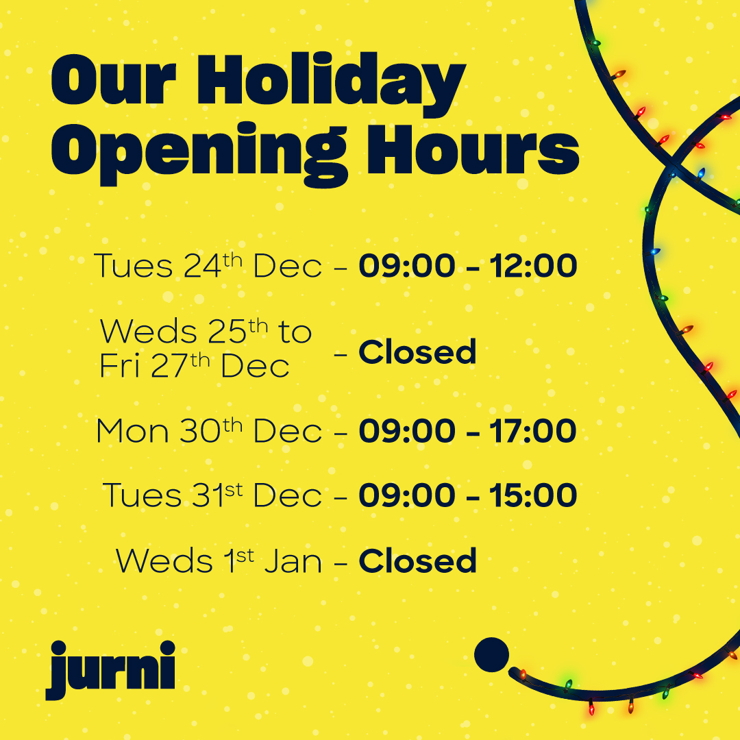 Holiday Opening Hours | Jurni